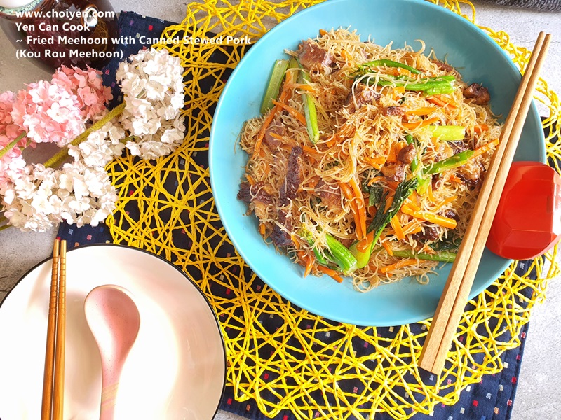 Yen Can Cook ~ Fried Meehoon with Canned Stewed Pork (Kou Rou Meehoon ...