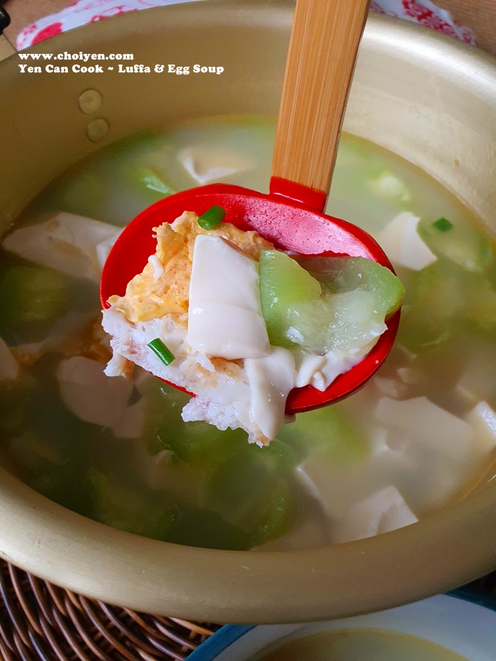 Yen Can Cook ~ Luffa & Egg Soup (Vegetarian) - Mimi's Dining Room