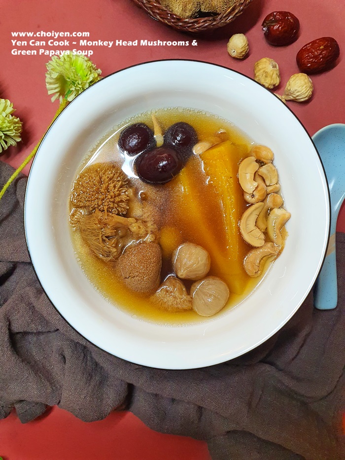 Yen Can Cook ~ Monkey Head Mushrooms & Green Papaya Soup (Vegetarian ...